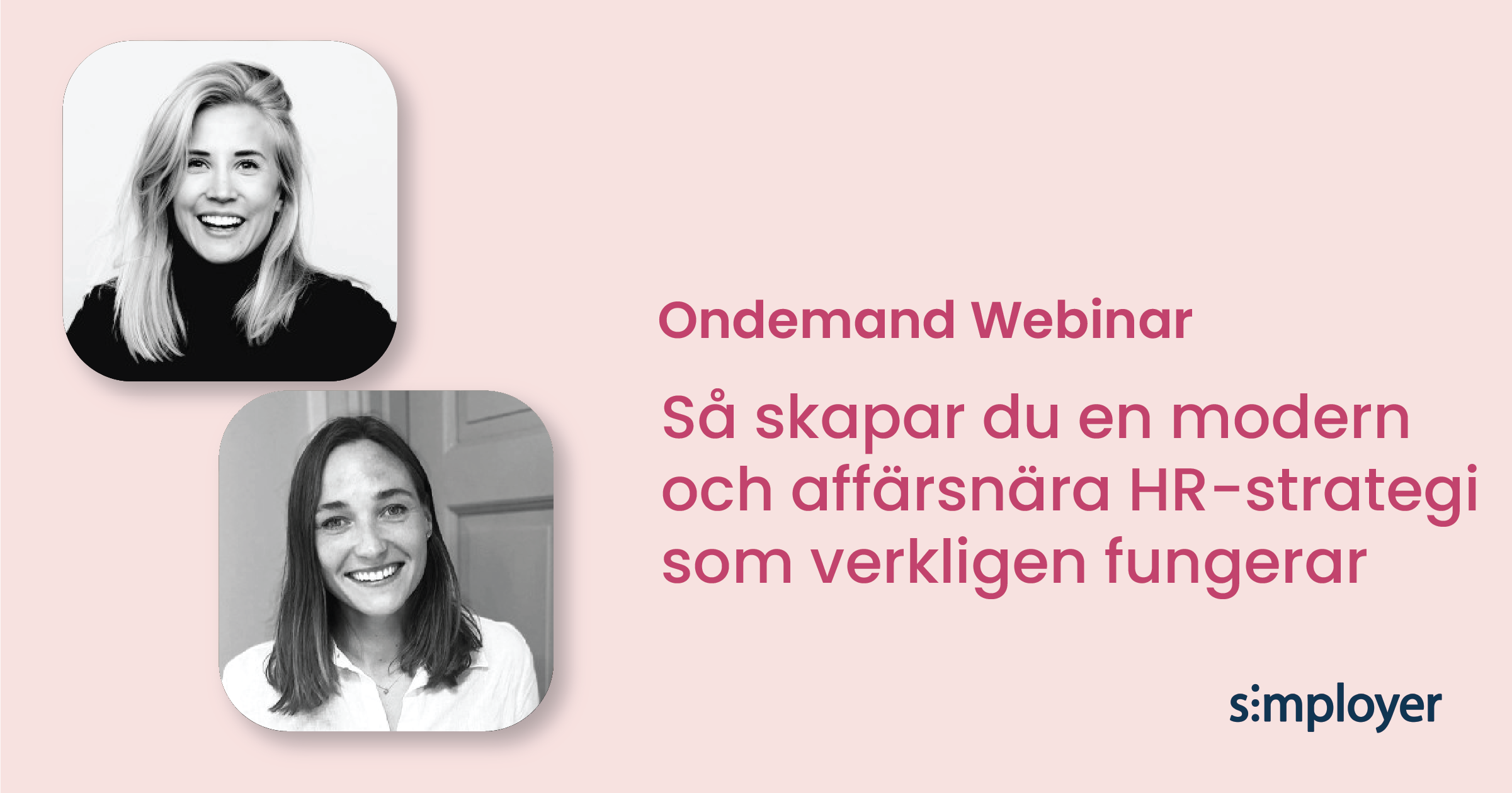 Så skapar du en modern och affärsnära HR-strategi som verkligen fungerar